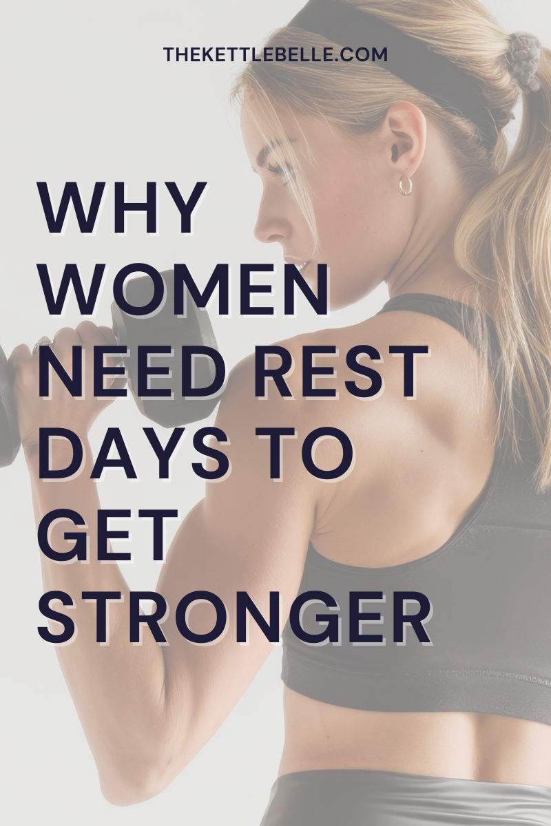 Why Women Need Rest for Better Recovery